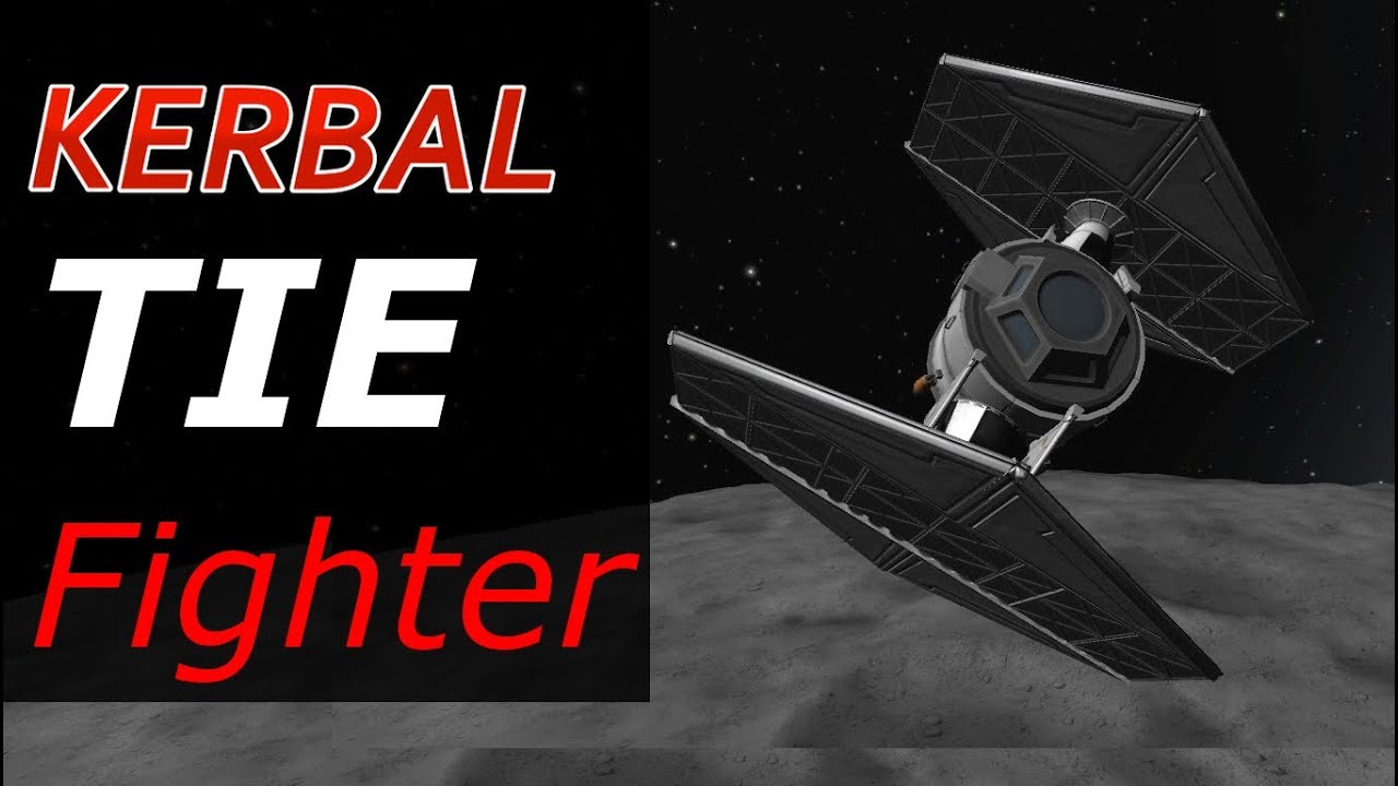 Kerbal Space Program: TIE Fighter (STAR WARS) - YouTube