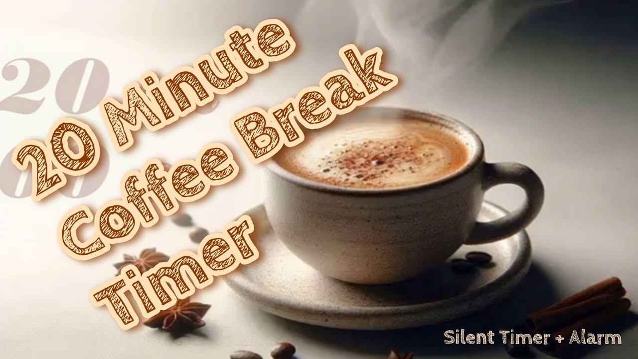 20 Minute Coffee Break Timer, Coffee Alarm Clock, Coffee Countdown ...