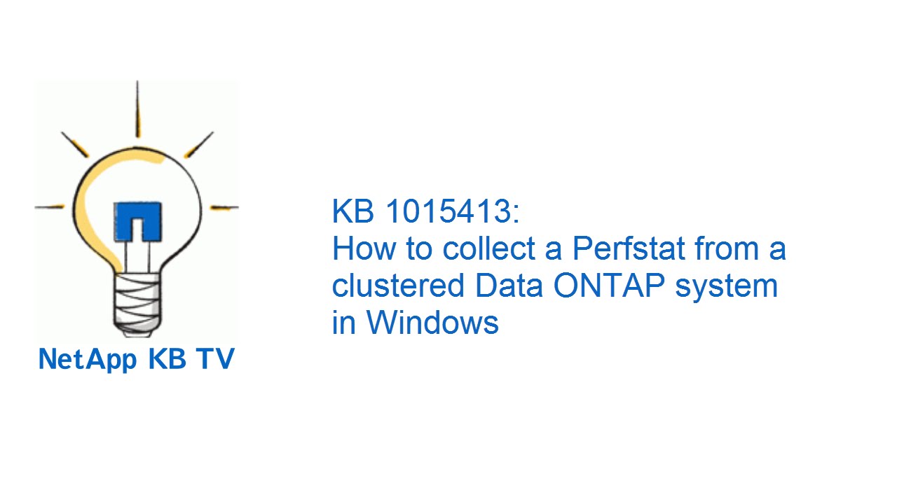 How to collect a Perfstat from a clustered Data ONTAP system in Windows ...