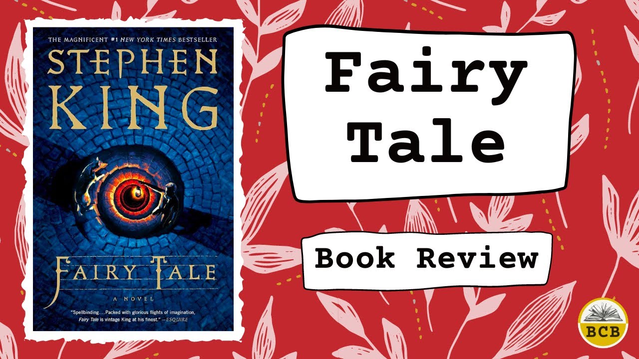 Fairy Tale by Stephen King Book Review - Includes Spoilers! - YouTube