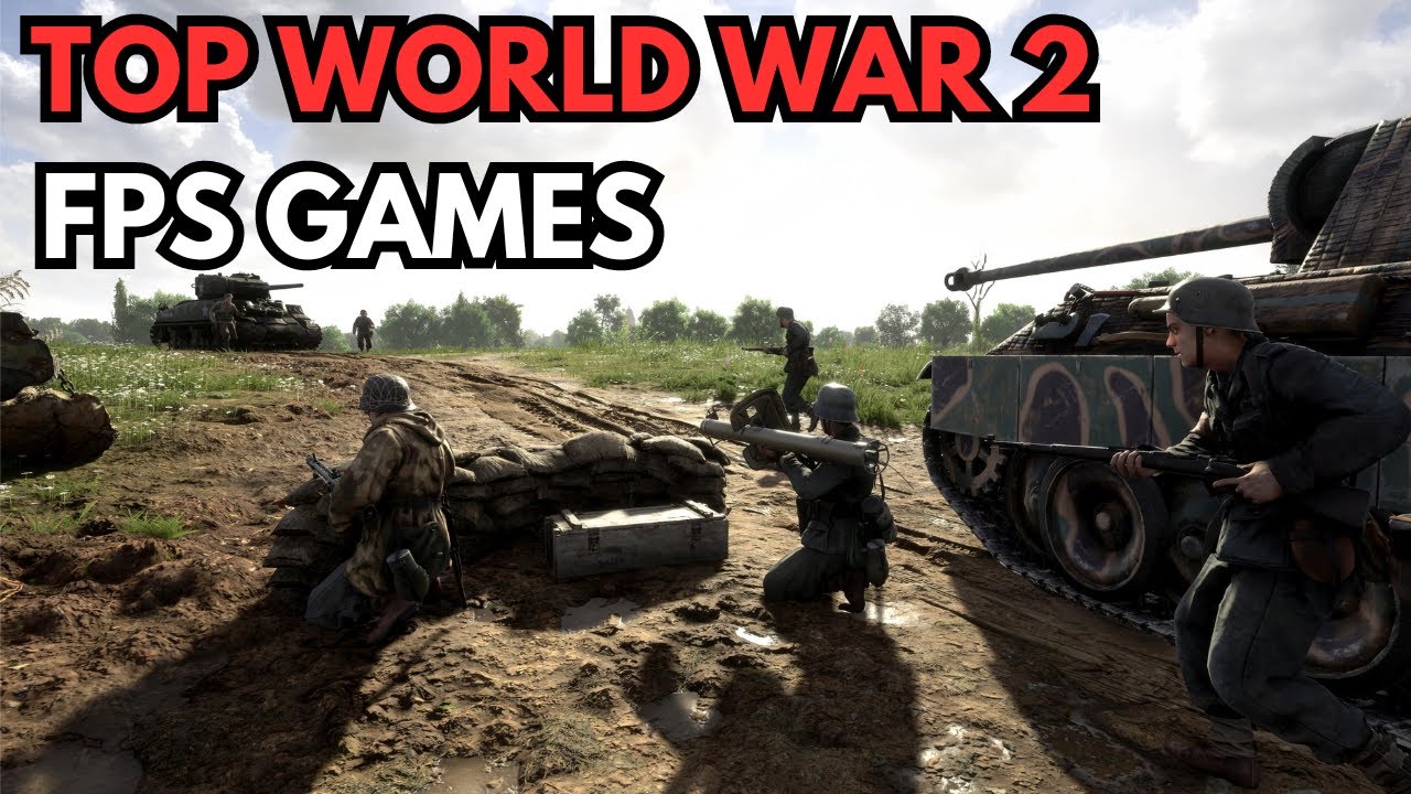 Have You Play These Top 15 World War 2 FPS Games ? - YouTube