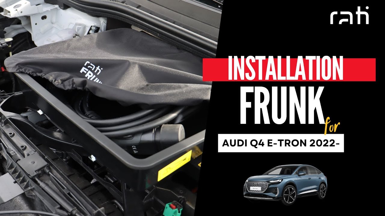 Rati FRUNK for Audi Q4 e-tron 2022- installation - YouTube