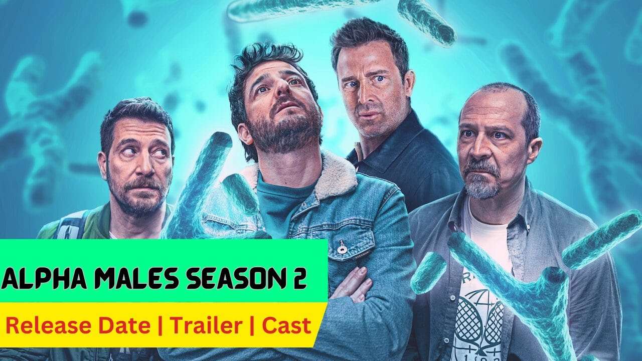 Alpha Males Season 2 Release Date | Trailer | Cast | Expectation ...