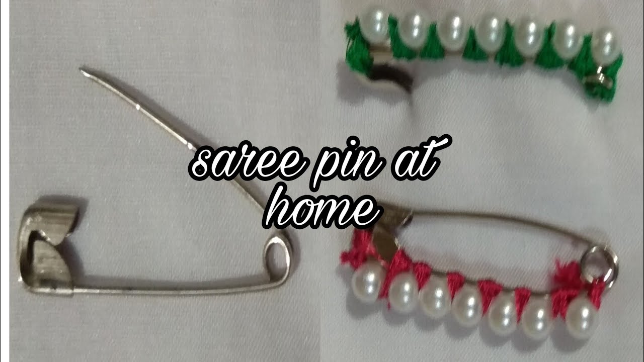 how to make saree pin/broch at home - YouTube
