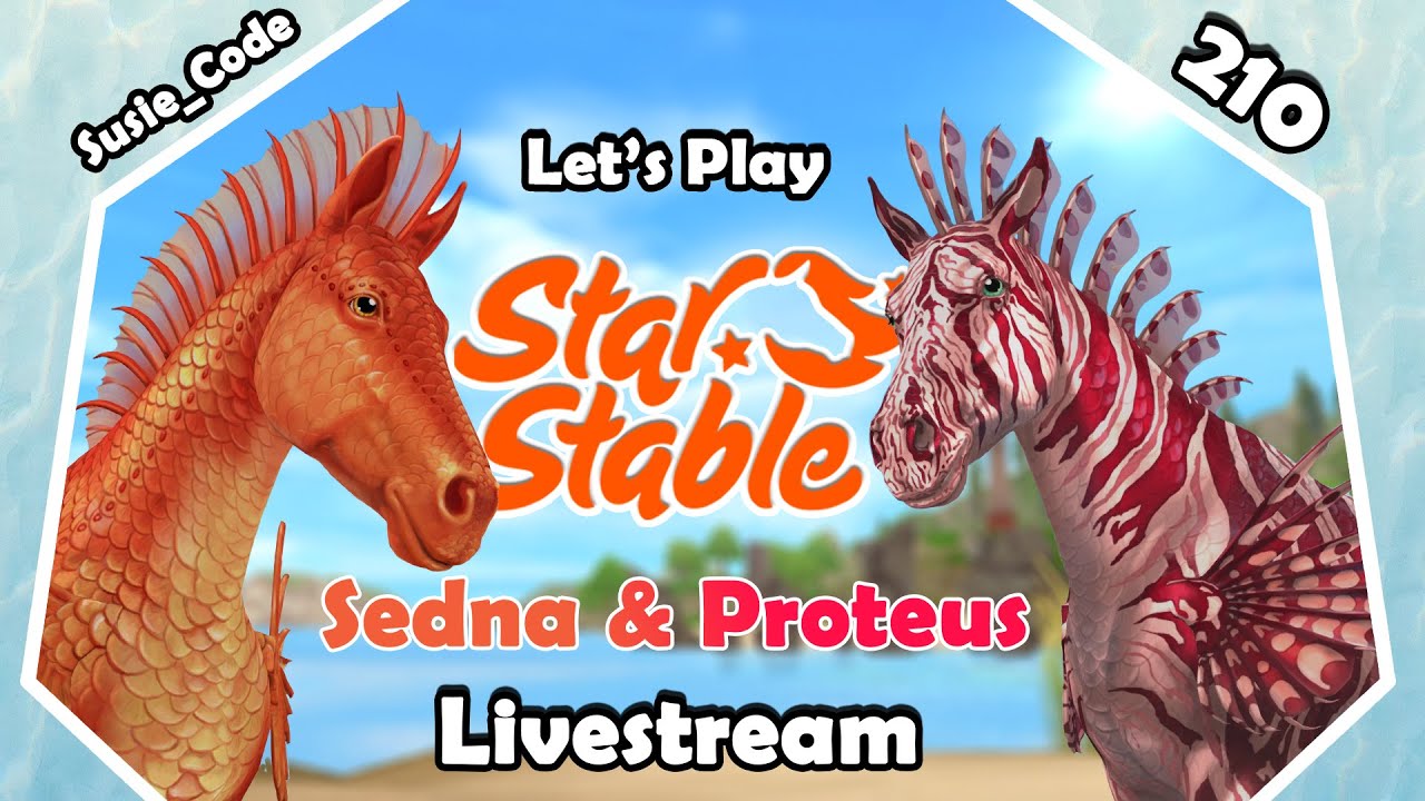 Star Stable Online | Livestream! 💧🧡 Sedna & Proteus 💖💧 NA: Night ...