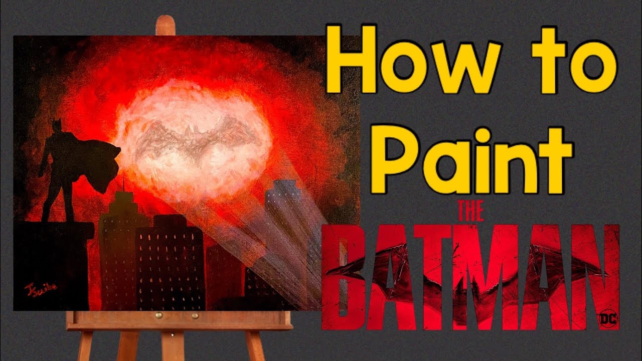 How to Paint The Batman (2022) - Easy Paint and Sip Tutorial - Robert ...