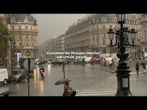 caddelerde rüzgar / nilüfer / sözleri / türkçe
