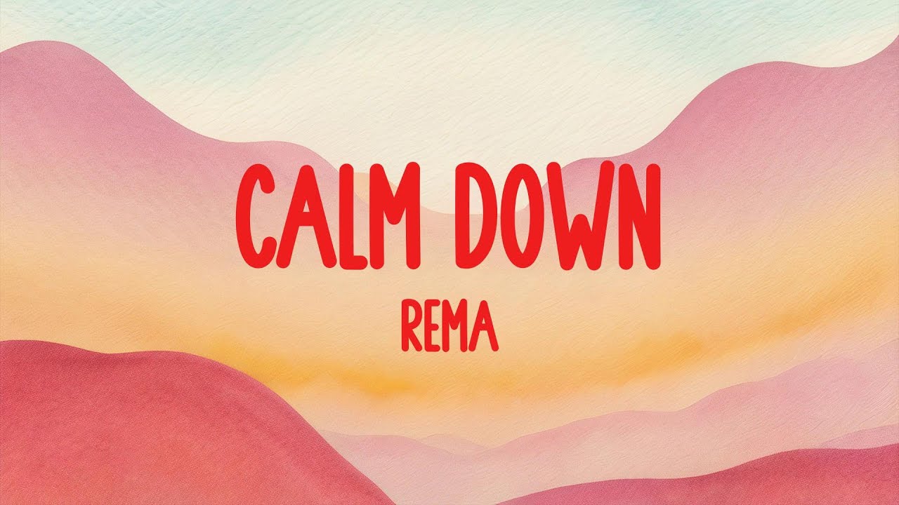 Rema - Calm Down - YouTube