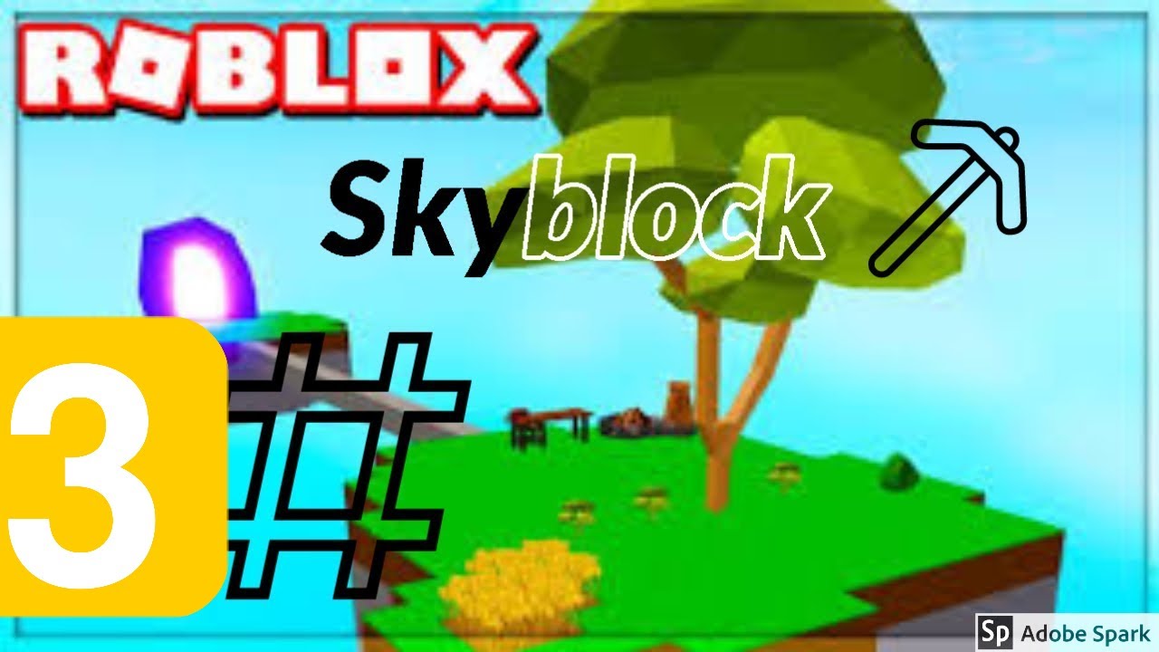 Roblox في Skyblock ثالث مقطع سلسلة لعبة - YouTube