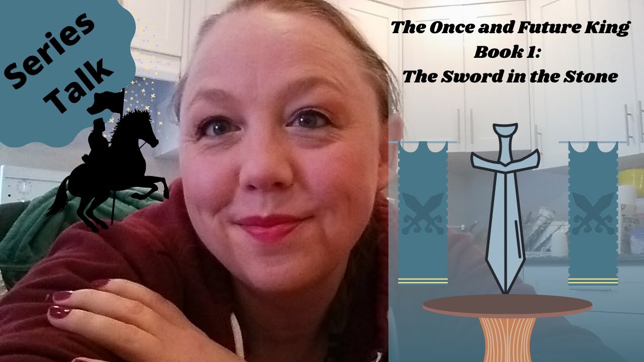 The Sword in the Stone by T. H. White (The Once and Future King #1 ...