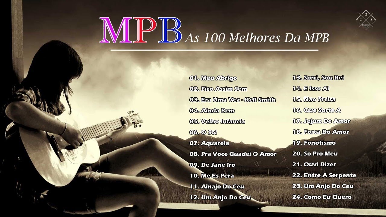 Música Mpb Brasileira - Top 100 Musicas Mais Tocadas MPB - MPB 2021 ...