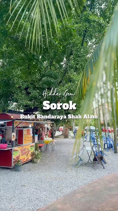 Sorok di Shah Alam #foodshahalam - YouTube