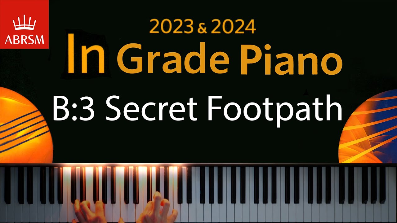 ABRSM 2023 & 2024 - Initial Grade Piano exam - B:3 Secret Footpath ...