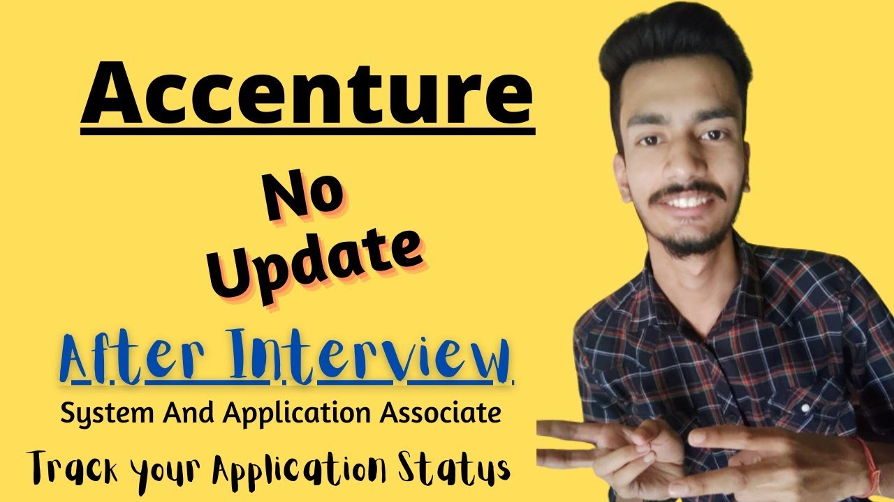 Accenture No update after interview | Delay in result | Track your ...