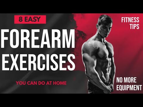 8 Easy Forearm Exercises | Forearm Workout For Beginners | Forearm ...
