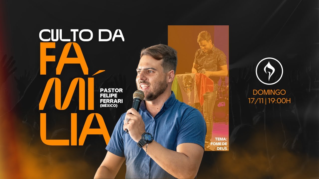 CULTO DA FAMÍLIA | PASTOR FELIPE FERRARI | 17/11/2024 - YouTube