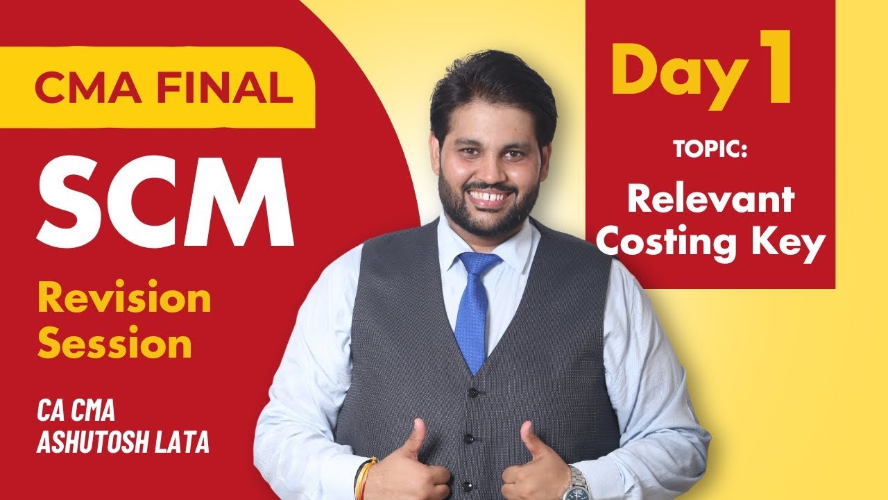 Relevant Costing Key Questions | CMA Final SCM Lecture 1 by CA CMA ...