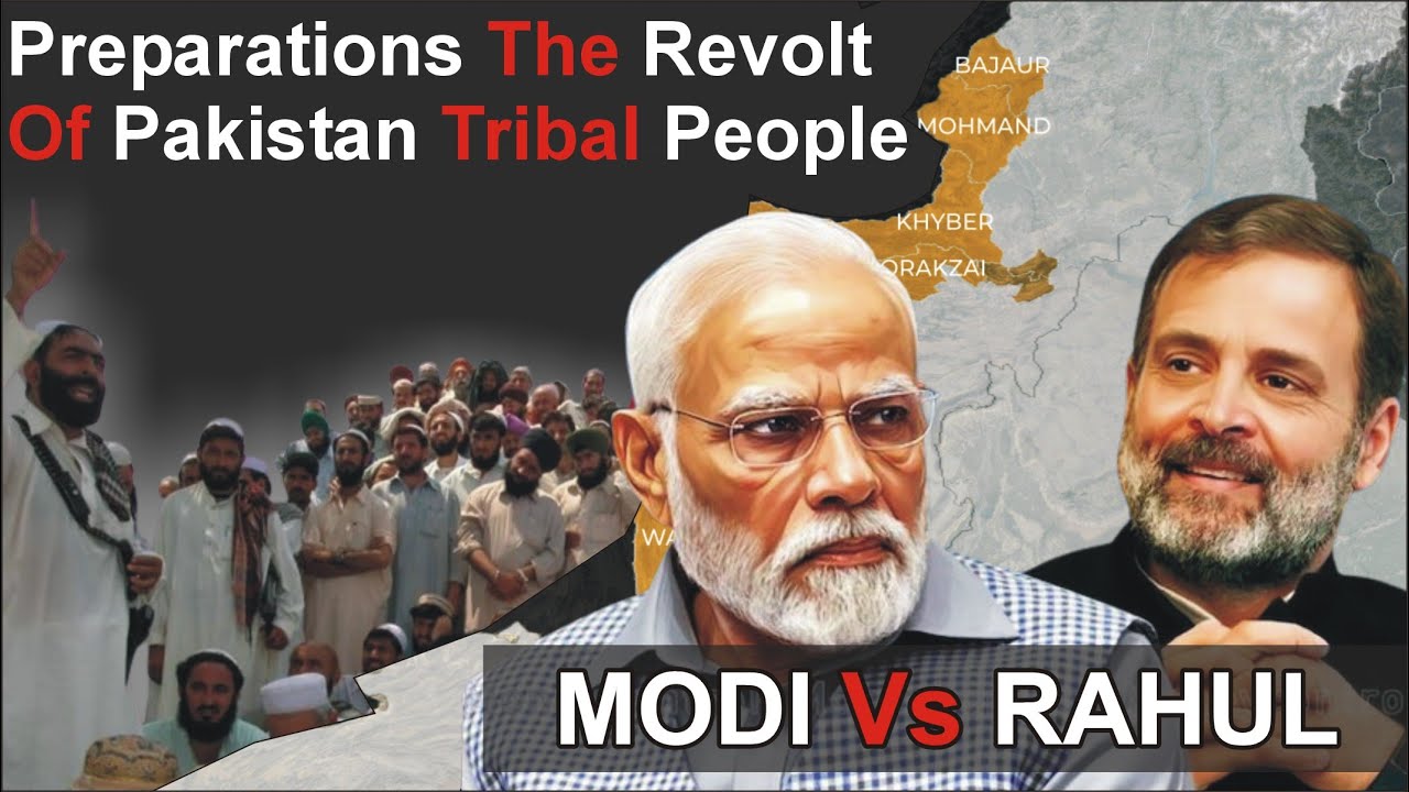 Preparations The Revolt Of Pakistan Tribal People | MODI Vs RAHUL | India Election Results 2024 ...