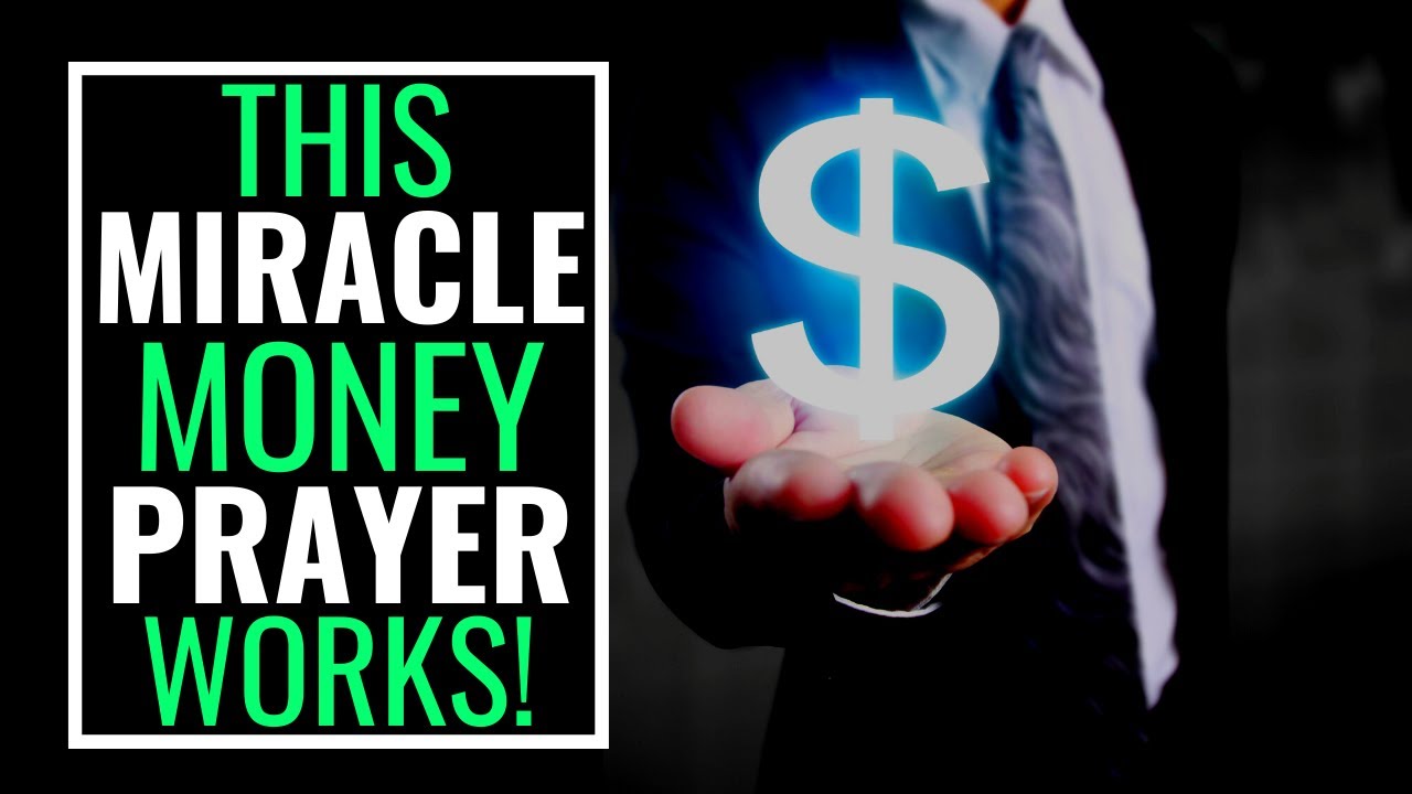 This Miracle Money Prayer Works | A Prayer For Money Miracle - YouTube