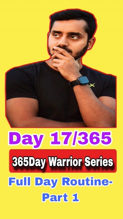Day 17 (365 Days Decipline) Full Day Routine Part-1 | #trending #viral #shorts - YouTube