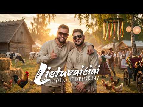 Lietuvaičiai - Tegyvuoja Lietuviškas Kaimas (Official Visualizer)