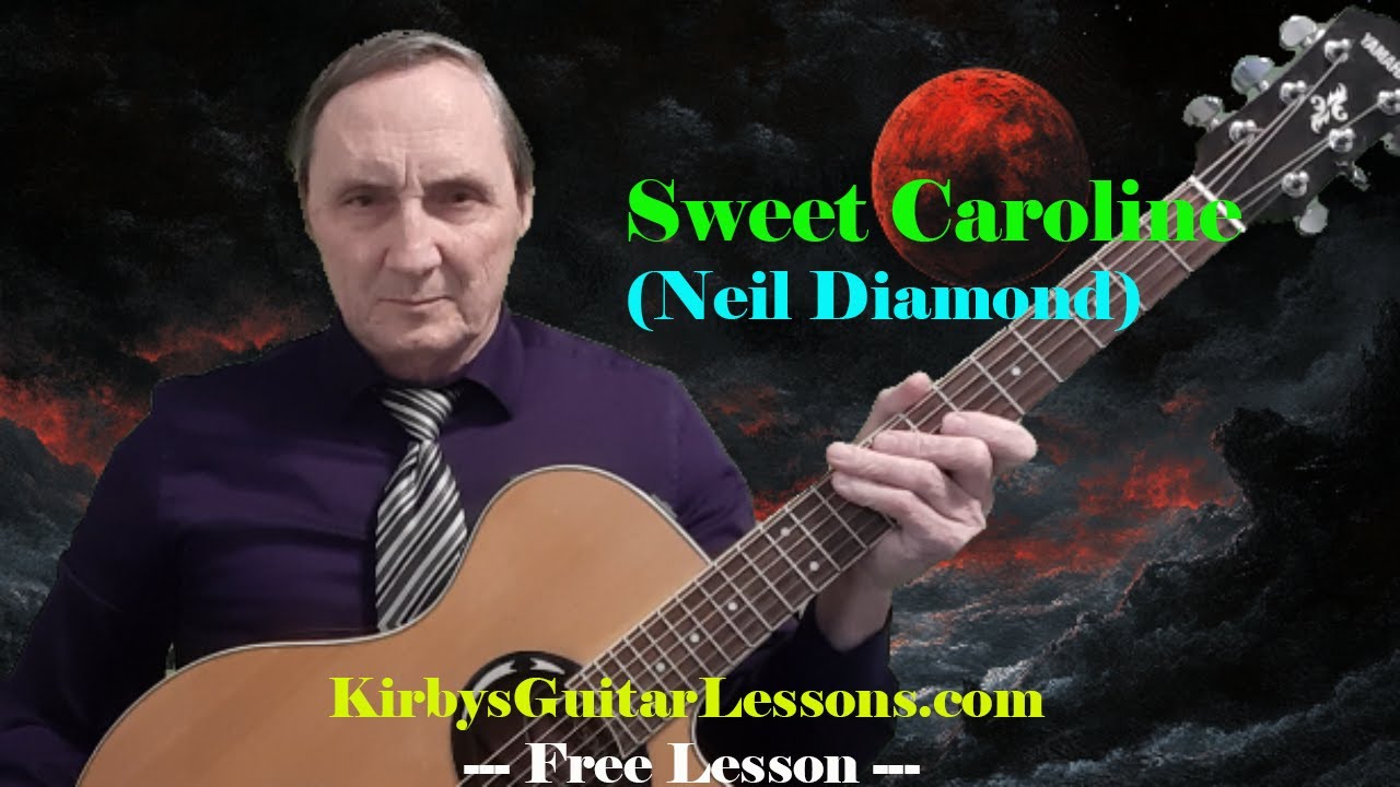 Best Neil Diamond Songs - Sweet Caroline Guitar Lesson Chords - Chordify