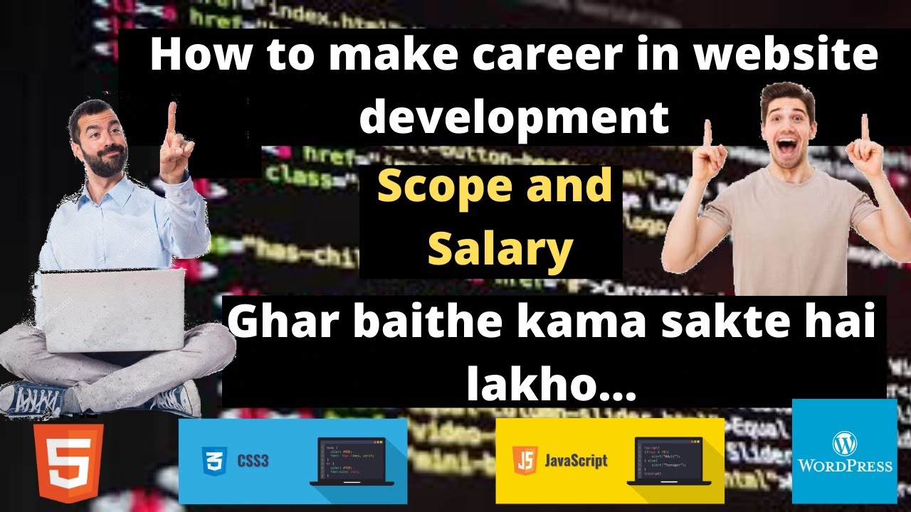 How to make career in website development | web design career ...