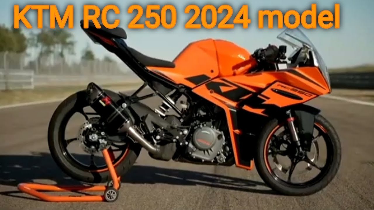 ktm rc 250 new model 2024 ktm 390 rc 2024 model l 250 l 2024 250 ktm l ktm duke 250 new model ...
