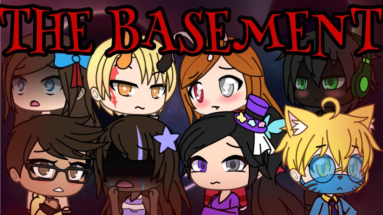 The Basement | Gacha Life Ep1 S1 (READ DESC) - YouTube