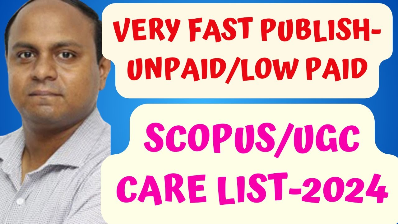 22 Best UGC Care Scopus Journals 2024 Unpaid Low Paid Very Fast 22-best-ugc-care-scopus-journals-2024-unpaid-low-paid-very-fast