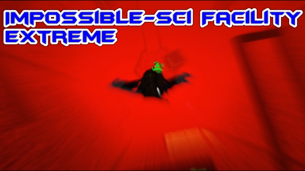 FEBSAR - Impossible Sci Facility Completion (EXTREME) - YouTube