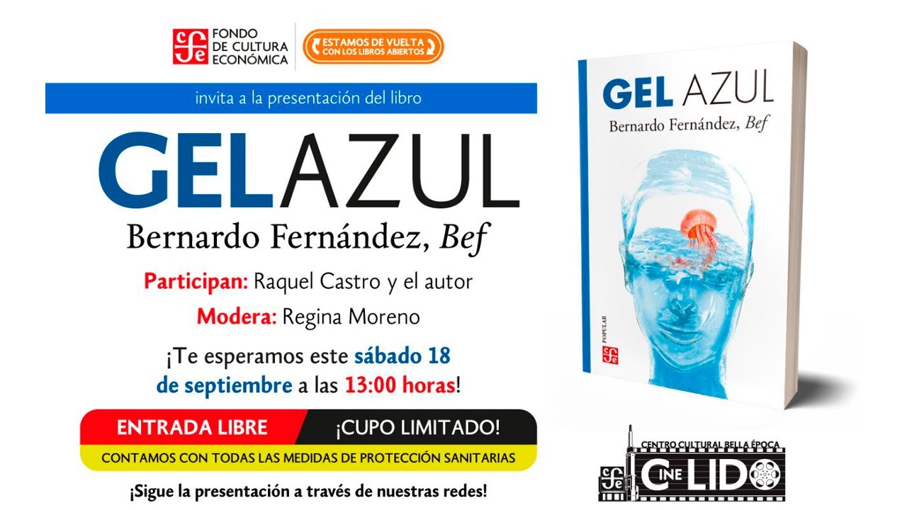 "Gel Azul" de Bernardo Fernández, Bef - Presentación del libro - YouTube