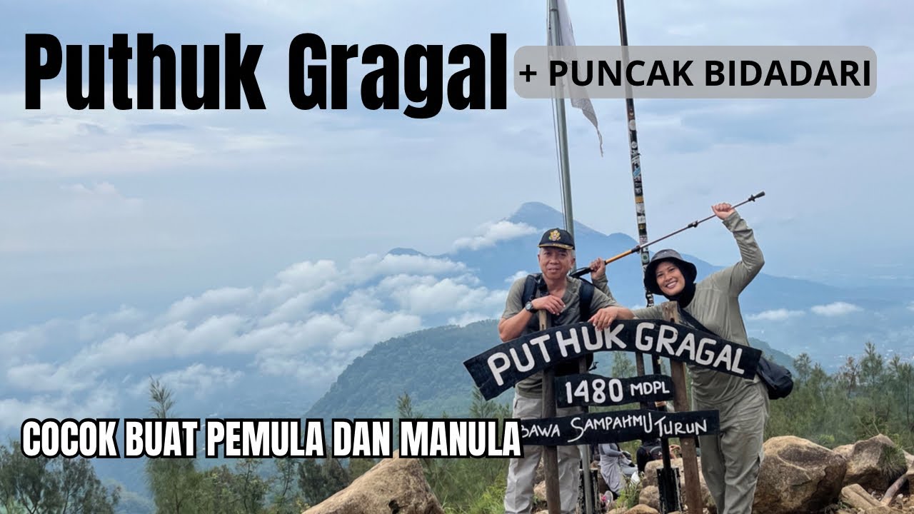 Pendakian Puthuk Gragal via Cembor | Tanjakan sulit View Elit | Bonus ...