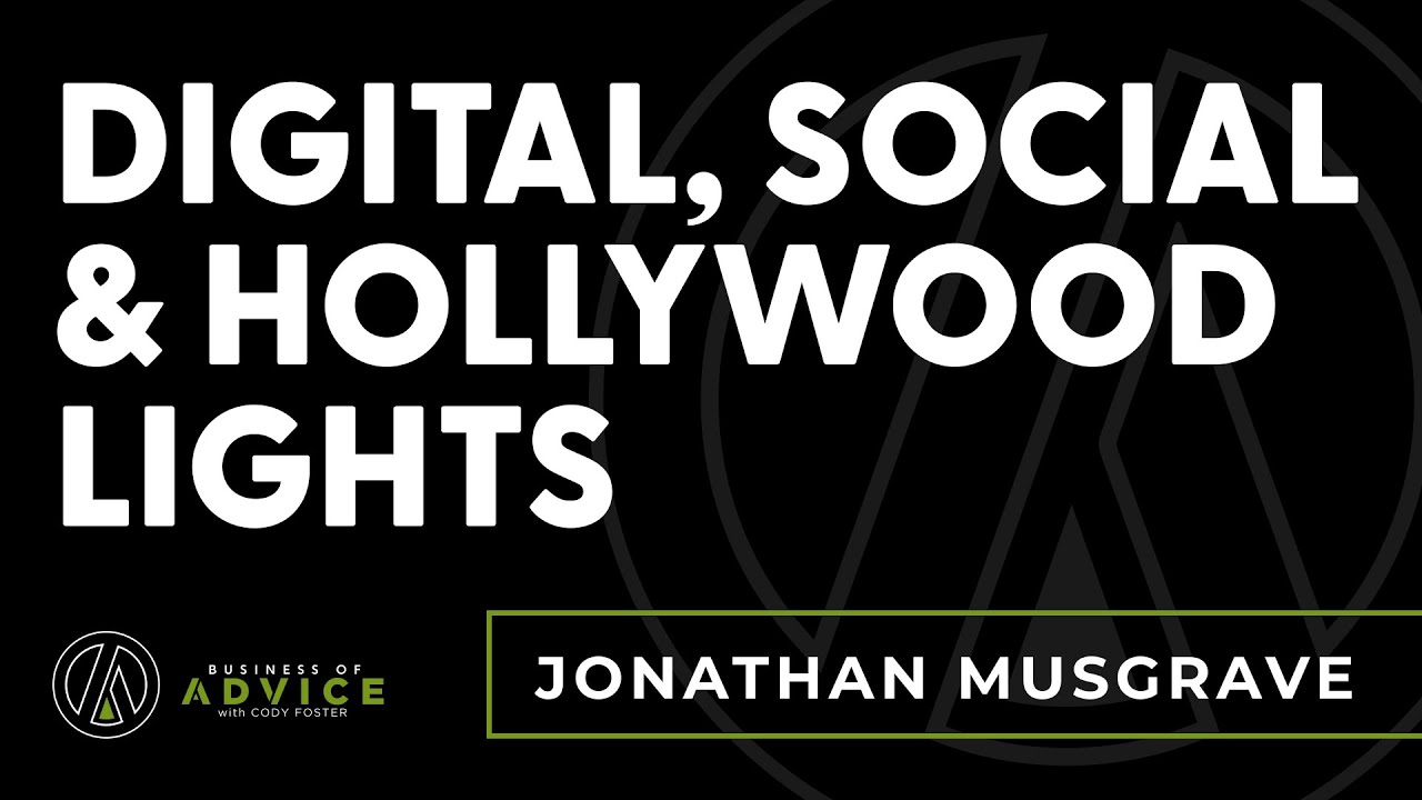 Ep. 86 – Jonathan Musgrave: Digital, Social and Hollywood Lights - YouTube