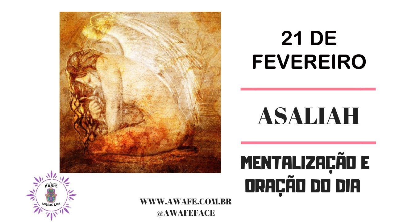 Anjo Asaliah - Orientação - Afirmação e Oração para o dia 21 de ...