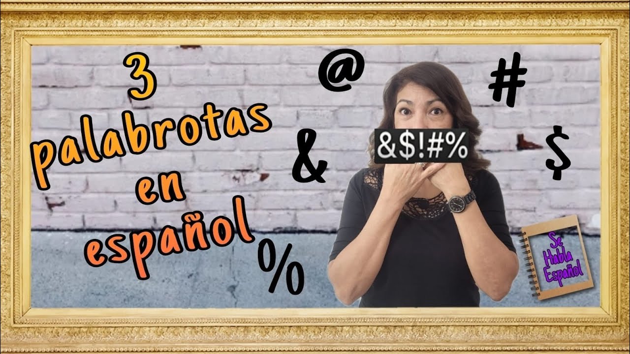 3 palabrotas en español🙊/3 swear words in Spanish🤬 - YouTube