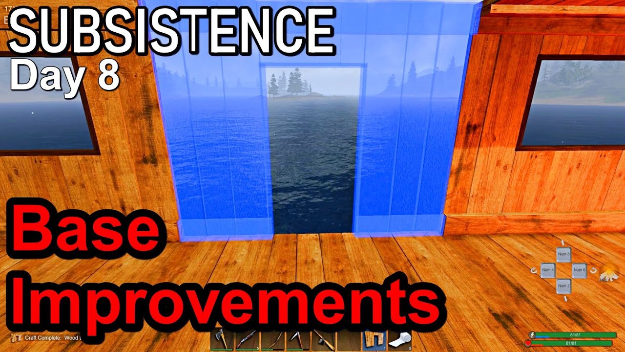 Base Improvements Subsistence Day 8 - YouTube