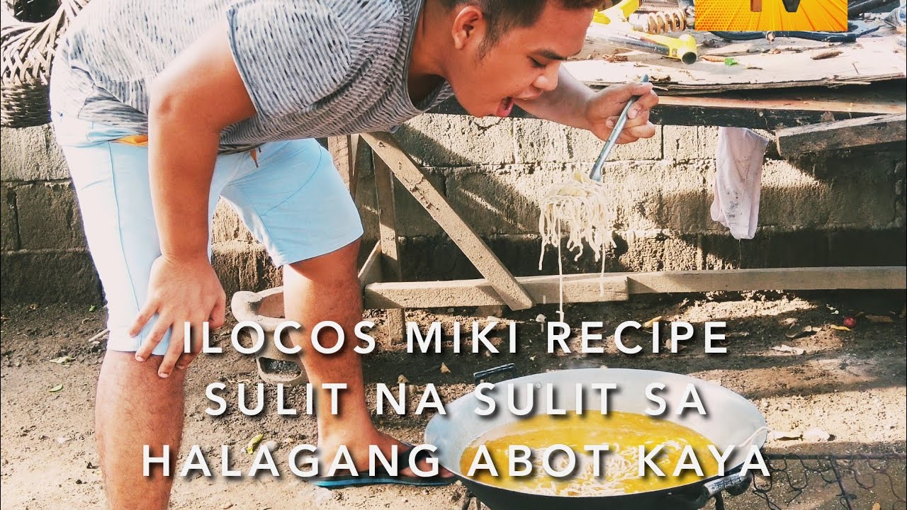 ILOCANO MIKI RECIPE - YouTube