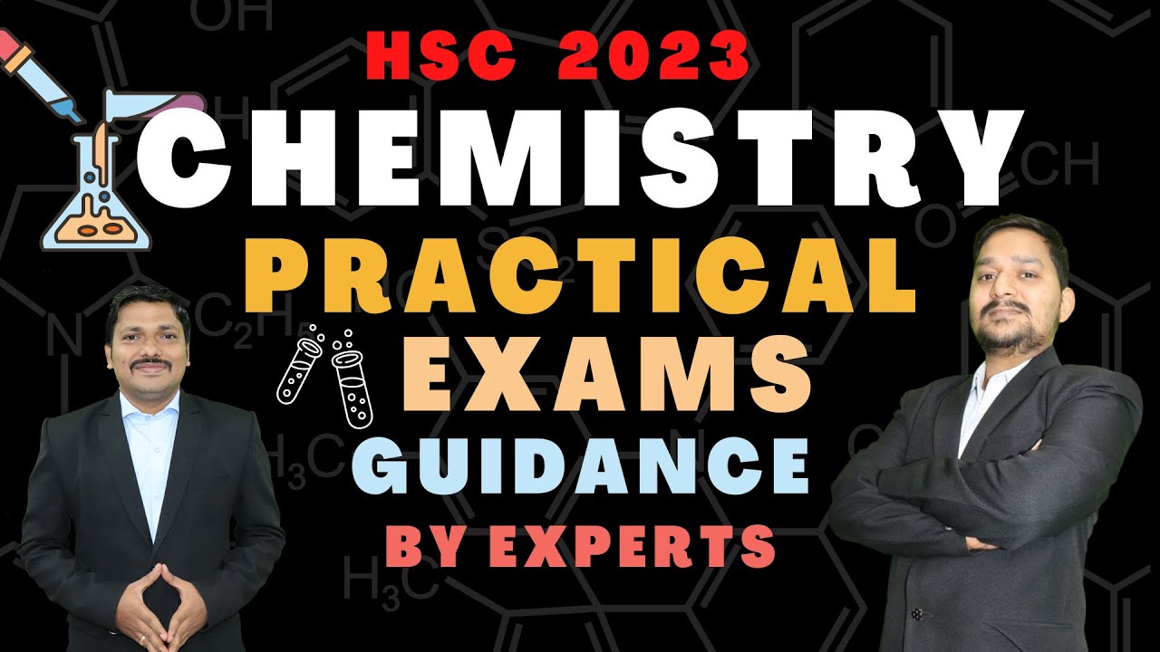 Chemistry Practical Exam Guidance by HSC Board Examiner Bhakti Mam ...