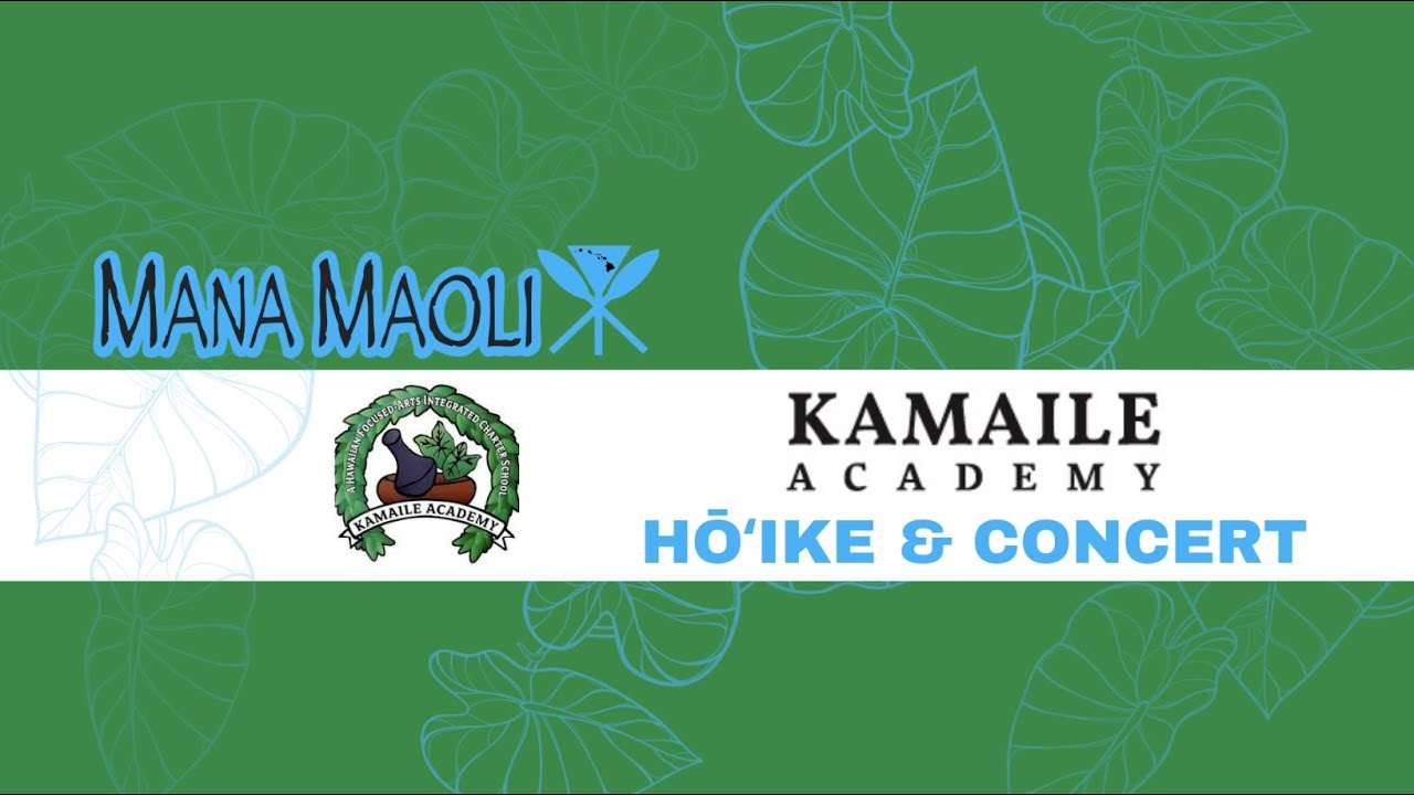 #ManaMele Hō'ike & Concert at Kamaile Academy - YouTube