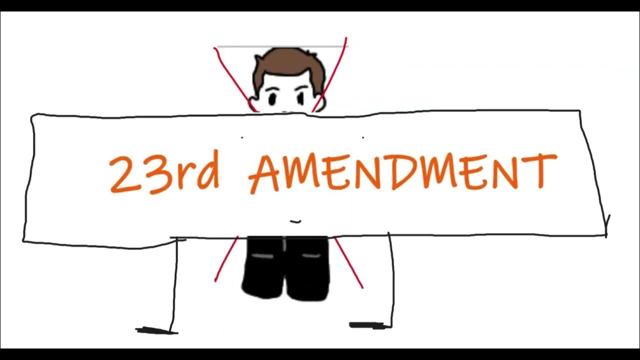 The 23rd Amendment YouTube the-23rd-amendment-youtube