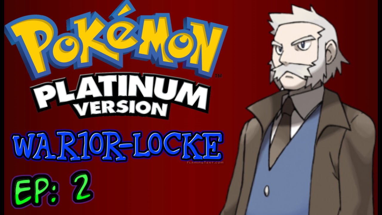 Pokemon Platinum WaR1or-Locke Ep:2 --Colonel Sanders the Scientist ...