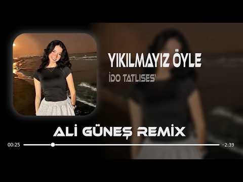 Yıkılmayız Öyle İki Keder Bir Dertten - İdo Tatlıses ( Ali Güneş Remix ) | Yıkılmayız Öyle