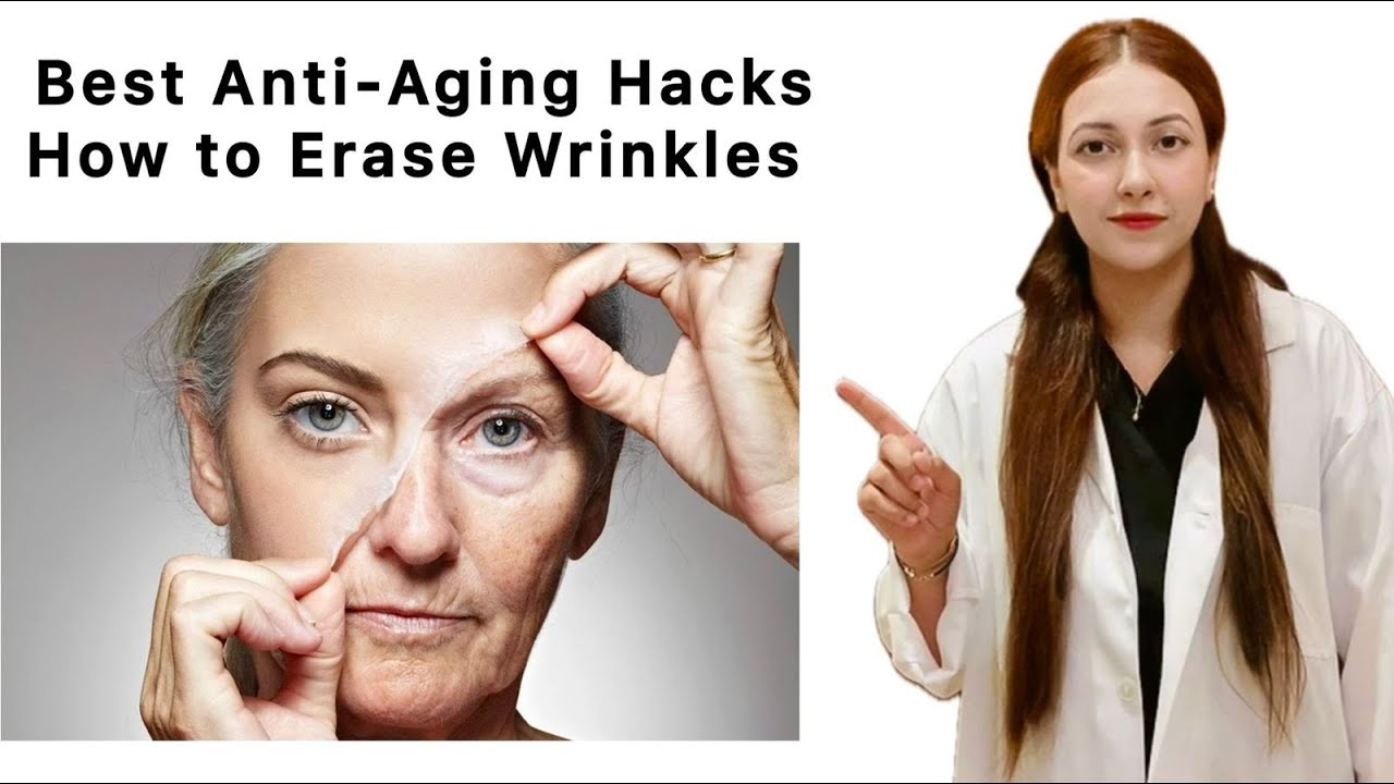 Best Anti-Aging Hacks | How to Erase Wrinkles (Part-2) | Dr. Hira Khan ...