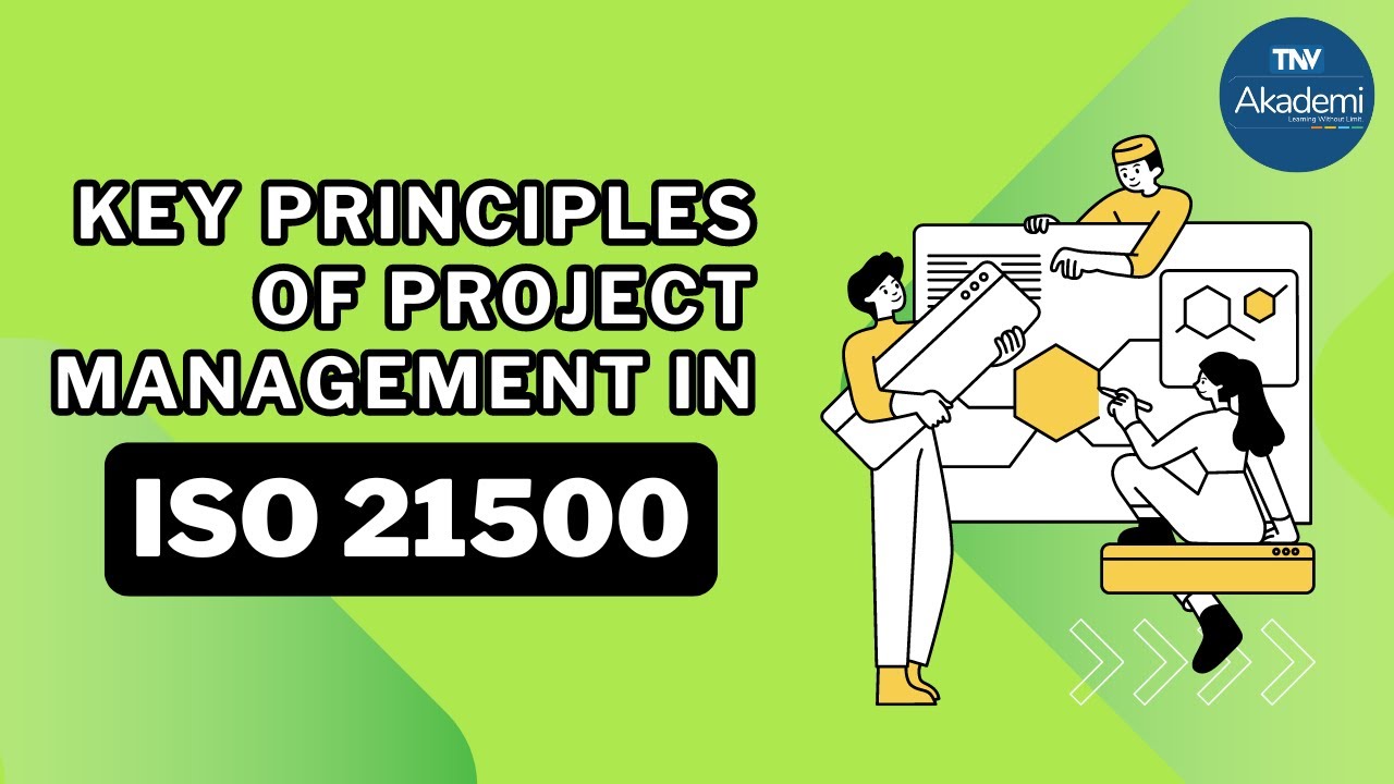 Key Principles of Project Management in ISO 21500 - YouTube