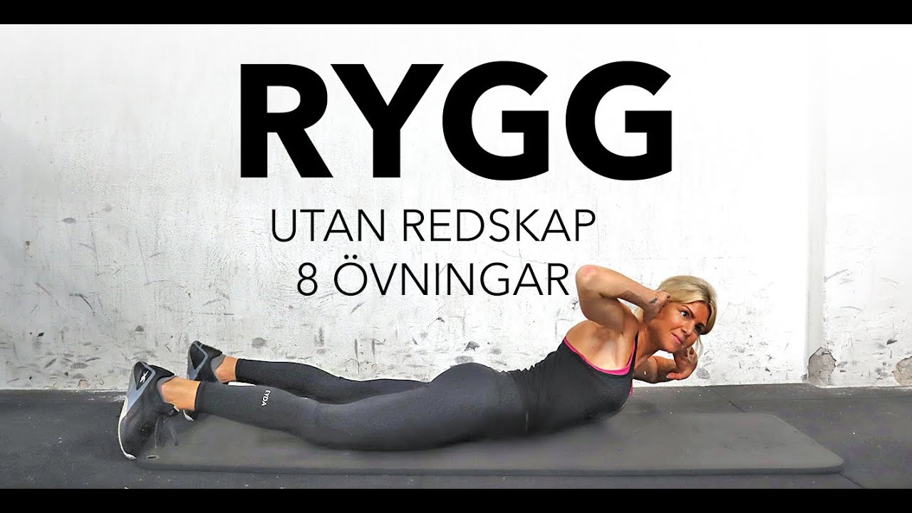 Stark, frisk rygg utan redskap – 8 övningar - YouTube