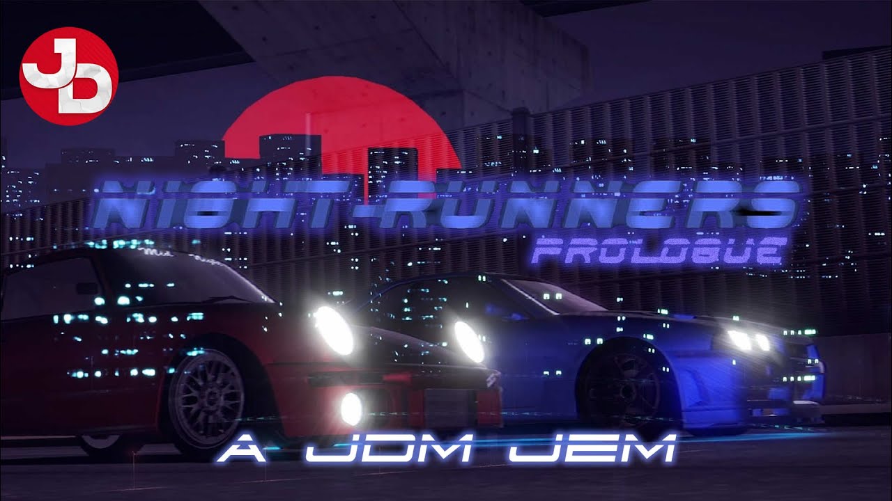 Best JDM racing game | NIGHT-RUNNERS PROLOGUE - YouTube