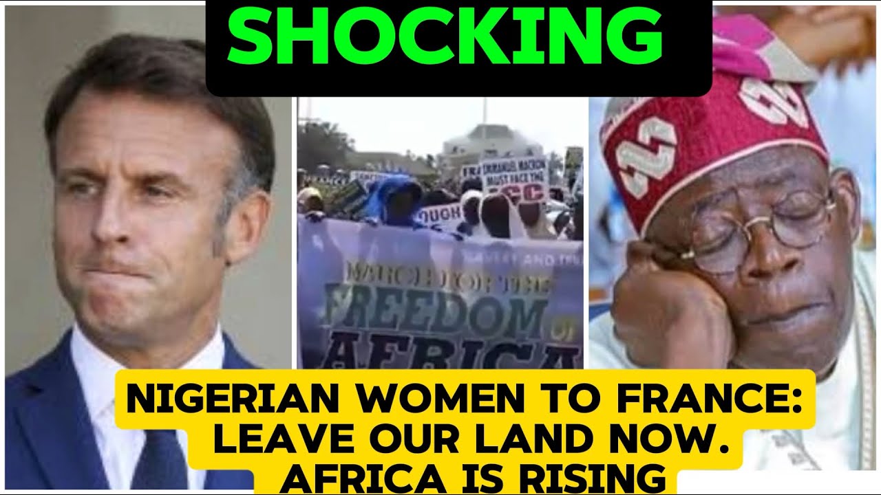 ENOUGH IS ENOUGH: NIGERIAN WOMEN EXPOSE FRANCE'S DAMAGE TO AFRICA - YouTube