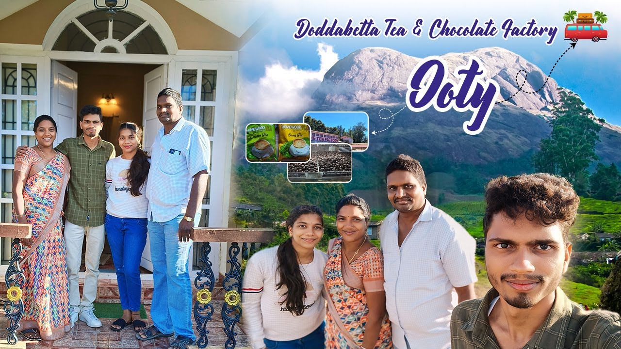 || Doddabetta Tea and Chocolate factory 🤩|| Nilgiri hills ,Ooty ...