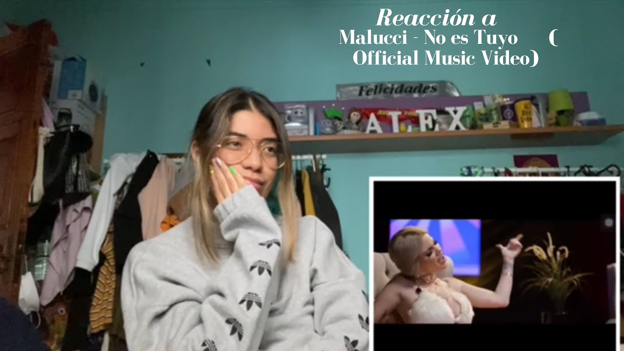 Reacción a Malucci - No es Tuyo 💁‍♀️ ( Official Music Video) - YouTube